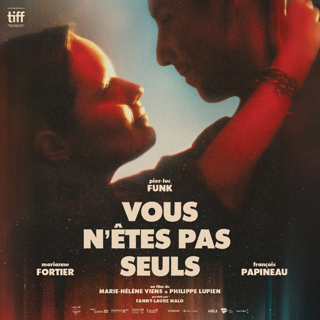 Vous n'êtes pas seuls - Marie-Hélène Viens & Philippe Lupien - À l'affiche